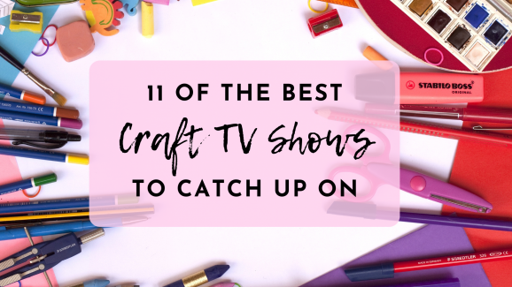 11 Craft Shows You Have to Watch | Blog | Crafts Beautiful Magazine