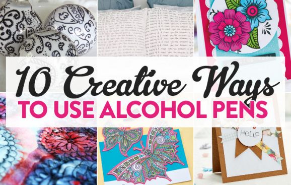 10 Creative Ways To Use Alcohol Pens | Blog | Crafts Beautiful Magazine